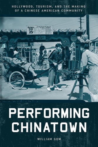 Performing Chinatown - Labyrinth Books