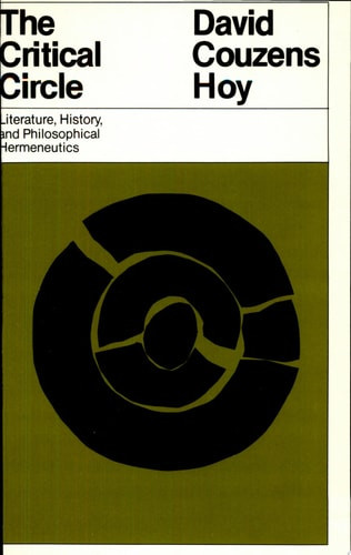 The Critical Circle | | 9780520046399 - Labyrinth Books