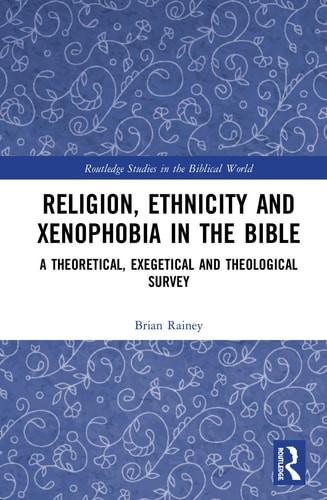 Religion, Ethnicity and Xenophobia in the Bible - Labyrinth Books