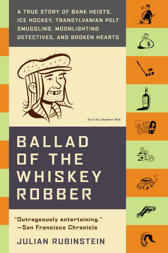 Ballad of the Whiskey Robber - Labyrinth Books