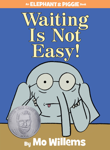 Waiting Is Not Easy!-An Elephant and Piggie Book - Labyrinth Books