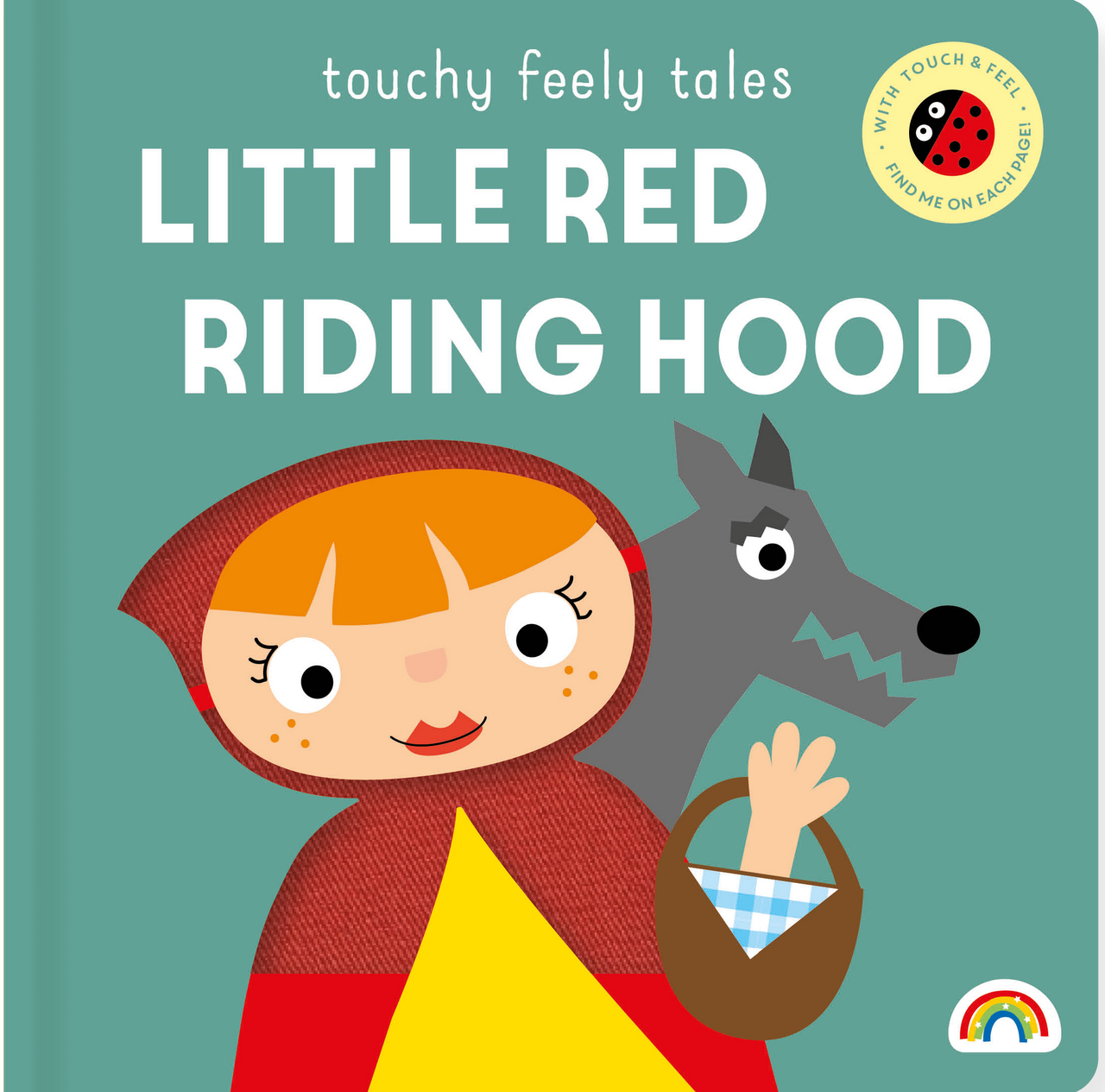 TOUCHY FEELY TALES - LITTLE RED RIDING