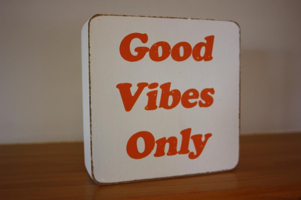 'Good vibes only' wood block sign - Adore Collection