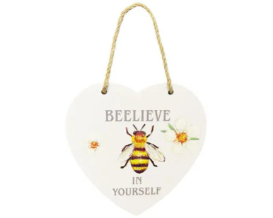 Bee-lieve in yourself! Heart shaped hanging sign - Adore Collection