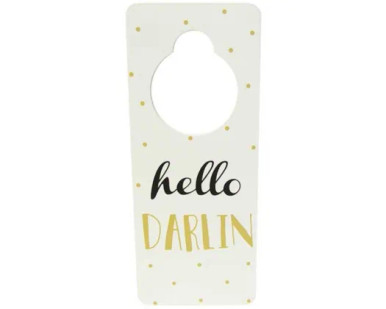 Hello darlin - Door handle sign - Adore Collection