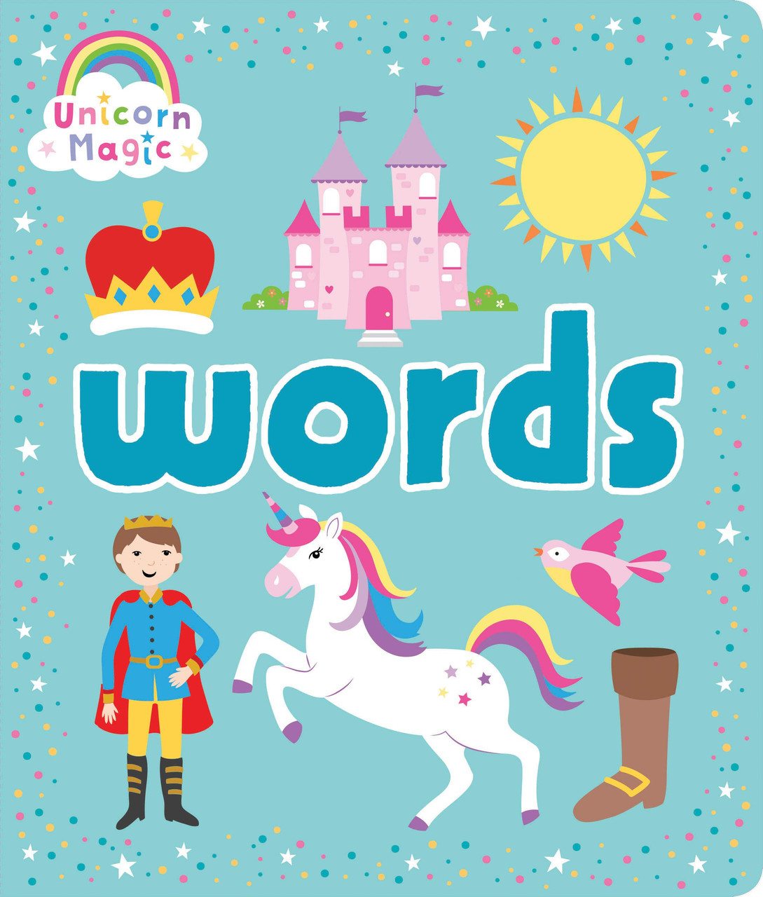 Unicorn Magic Board Book Words - Uncle Pete's Toys
