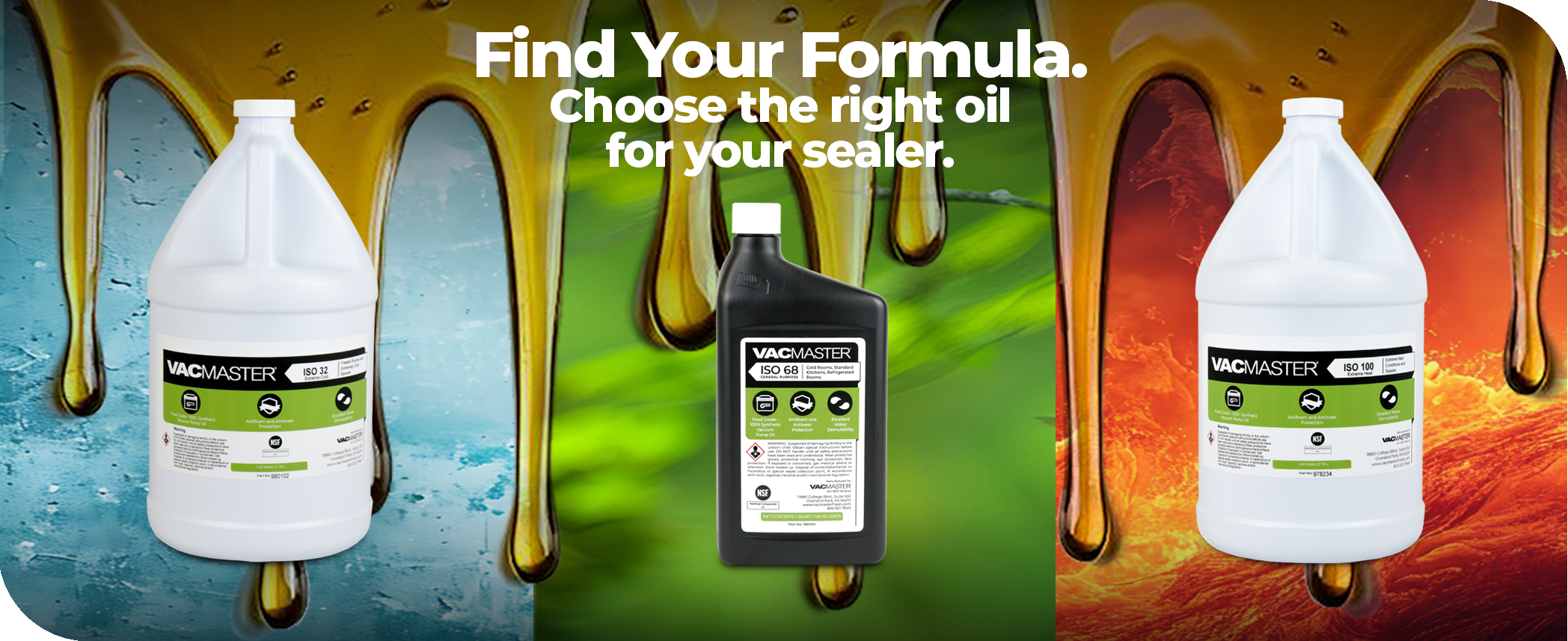 Find your Formula. Choose The Right Oil for Your Sealer. - VacMaster