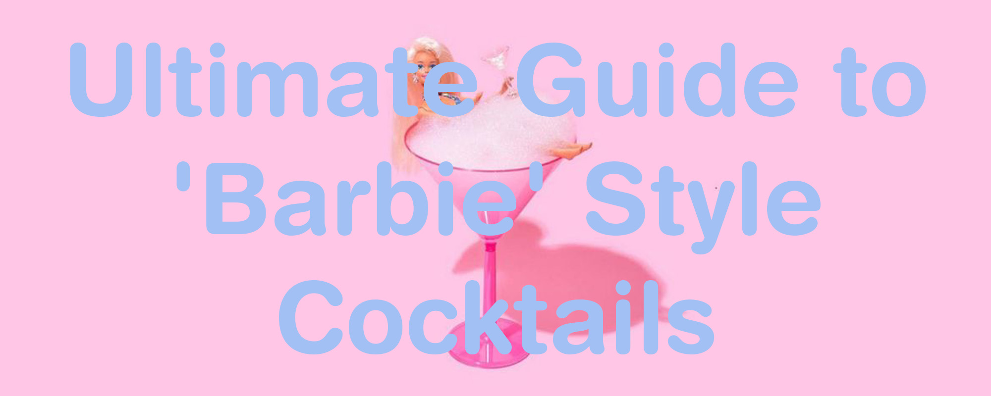 Ultimate Barbie Pink Cocktails Recipe for this August - TUTU Home