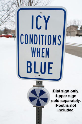 Temperature Indicator Sign: IceAlert™ Indicator Sign