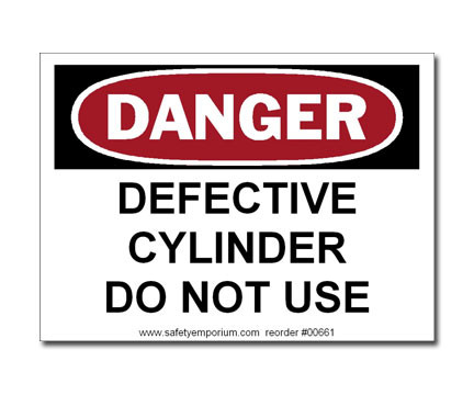Danger Defective Cylinder Do Not Use Label