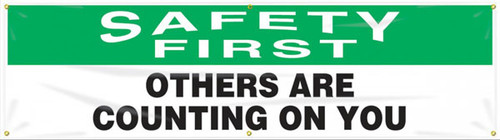 Workplace Safety Banner: Safety First Others Are Counting On You