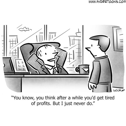Profits Cartoon #8343 - ANDERTOONS