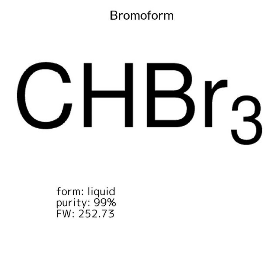 Bromoform, 1 X 250 g (241032-250G) | MilliporeSigma® (Sigma-Aldrich)