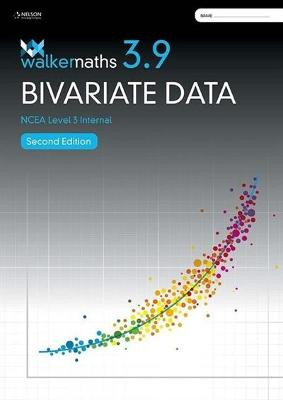 Walker Maths: 3.9 Bivariate Data 2e - Eton Press | A Campus Books Company