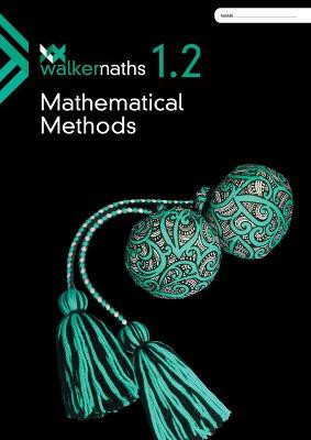 Walker Maths 1.2 Mathematical Methods Workbook - Eton Press | A Campus ...