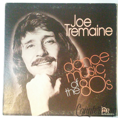 Joe Tremaine – Dance Music Of The 80's 1981 VG Hoctor Records – HLPS ...
