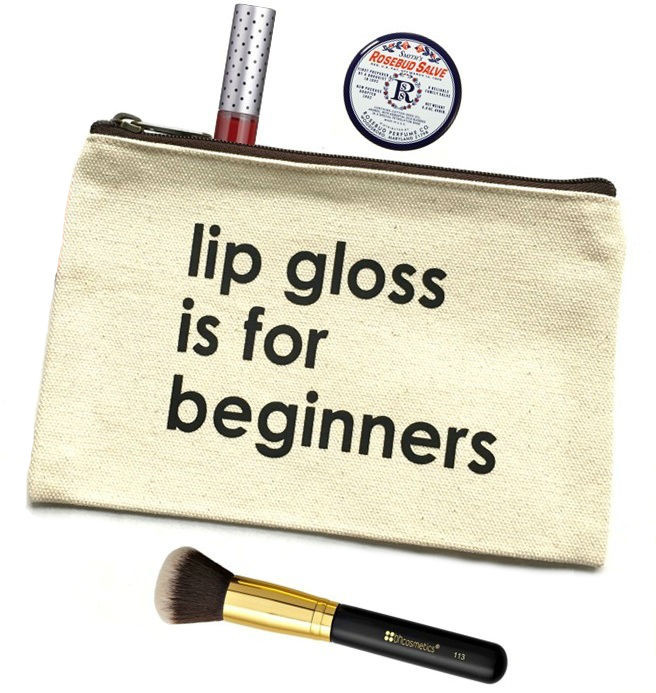 Lip Gloss Is For Beginners Canvas Makeup Bag