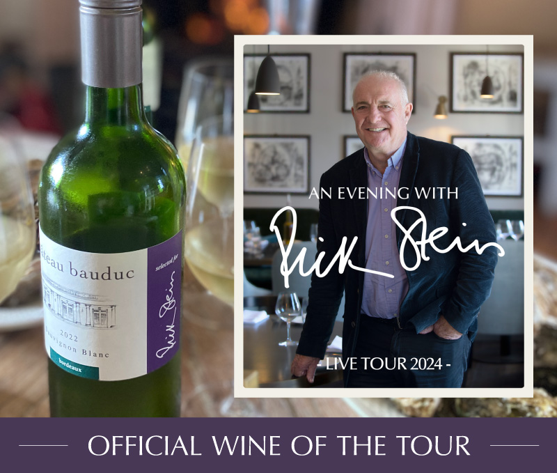 Official wine for Rick Stein’s UK tour – Feb news - Chateau Bauduc