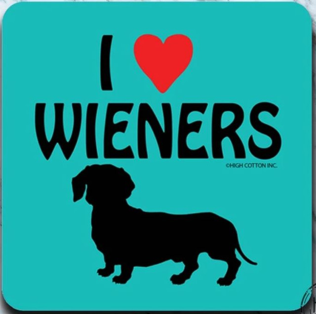 I Love Wieners Drink Coaster