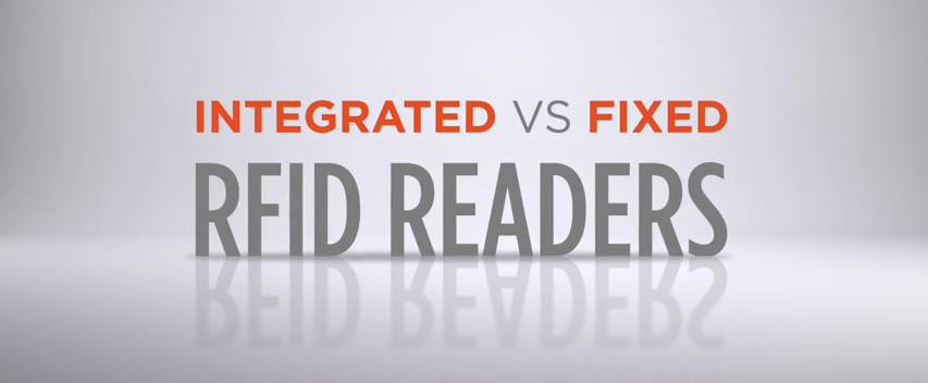 Integrated RFID Readers vs. Non-Integrated RFID Readers - atlasRFIDstore