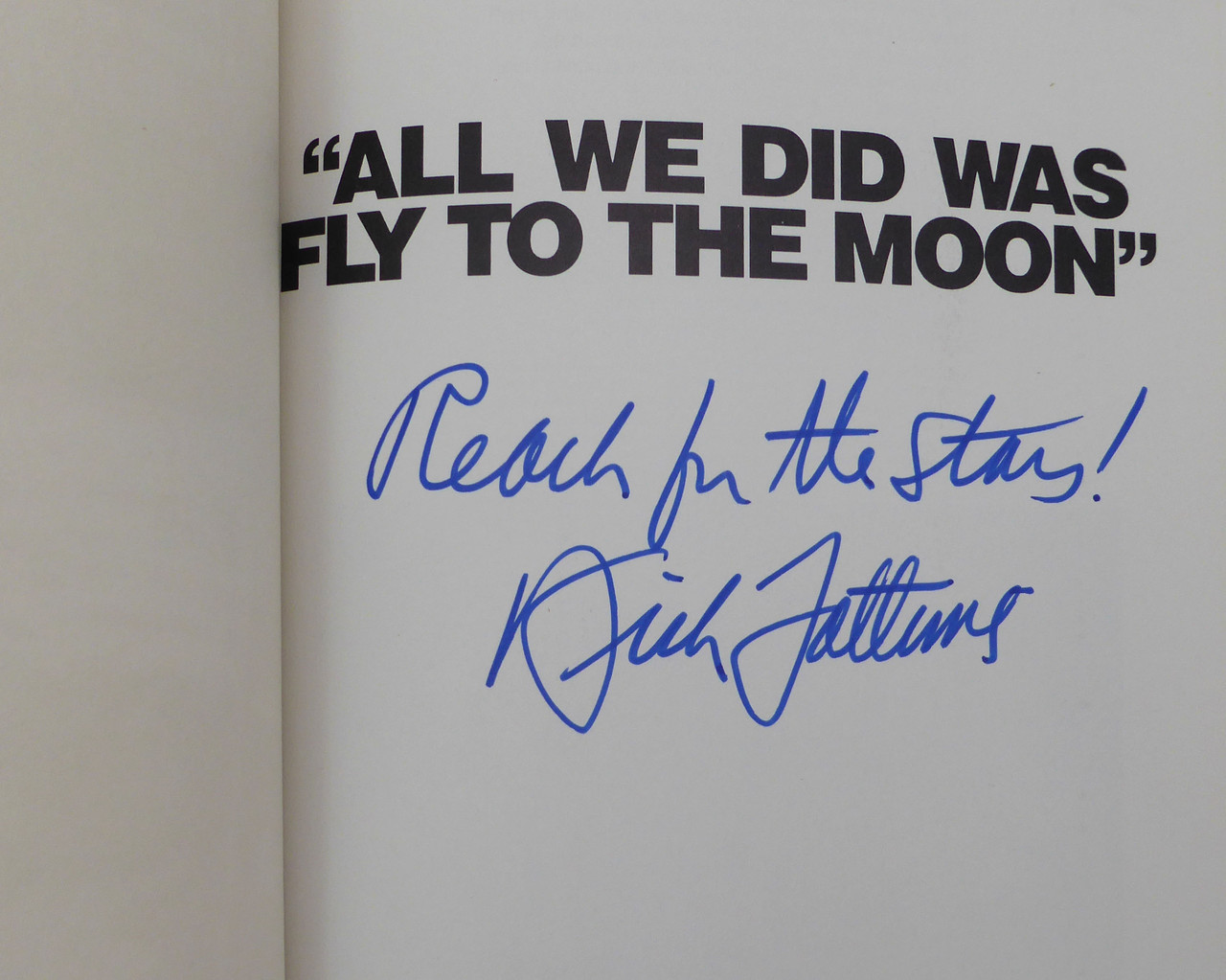 Dick Lattimer Autographed Book Astronaut "Reach For The Stars" SKU ...