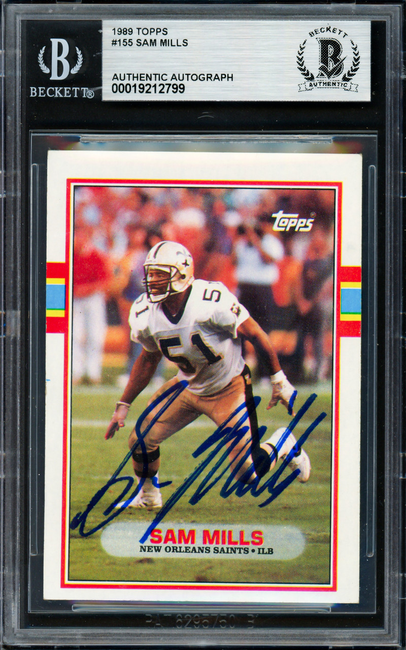 Sam Mills Autographed 1989 Topps Card #155 New Orleans Saints Beckett ...