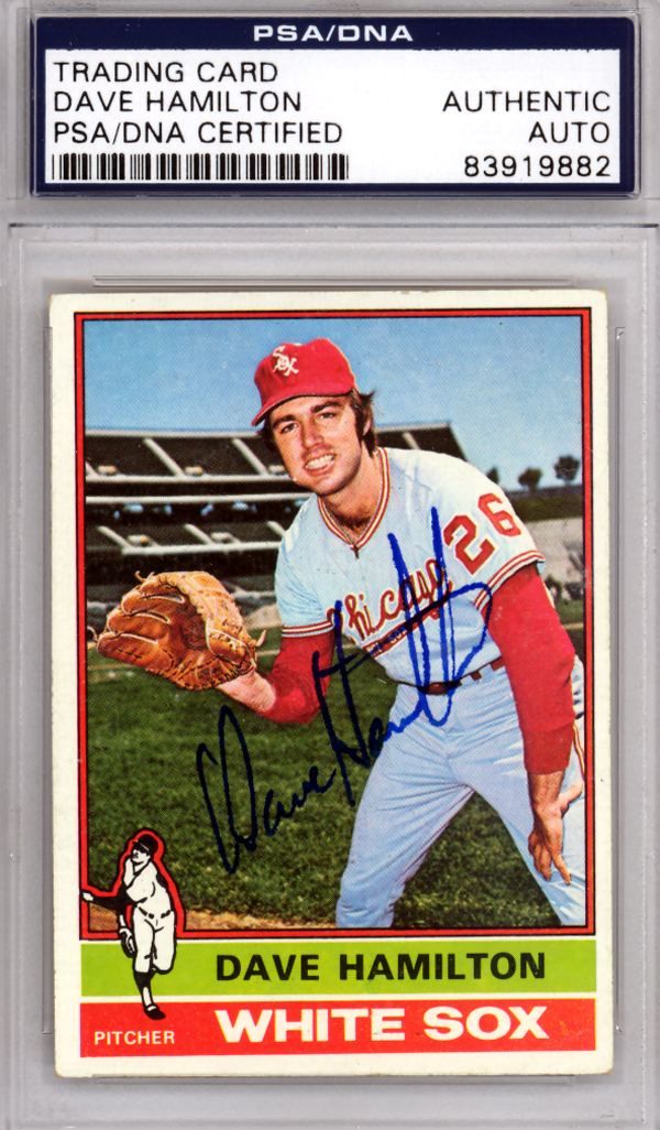 Dave Hamilton Autographed 1976 Topps Card #237 Chicago White Sox PSA ...