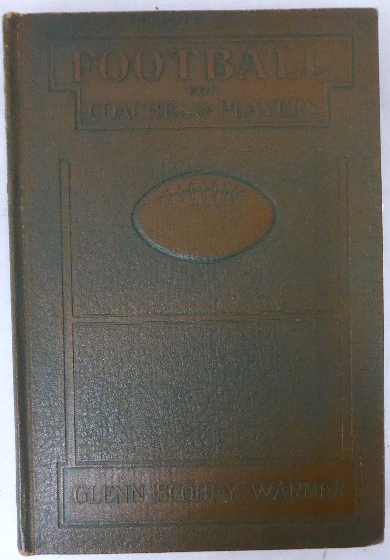 Glenn "Pop" Warner Autographed 1927 1st Edition Football for Coaches ...