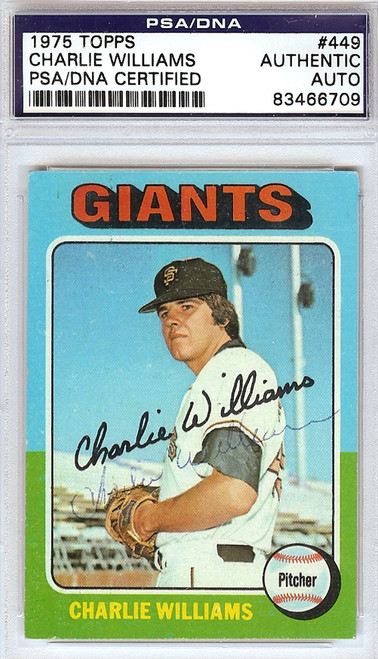 Charlie Williams Autographed 1975 Topps Card #449 San Francisco Giants ...