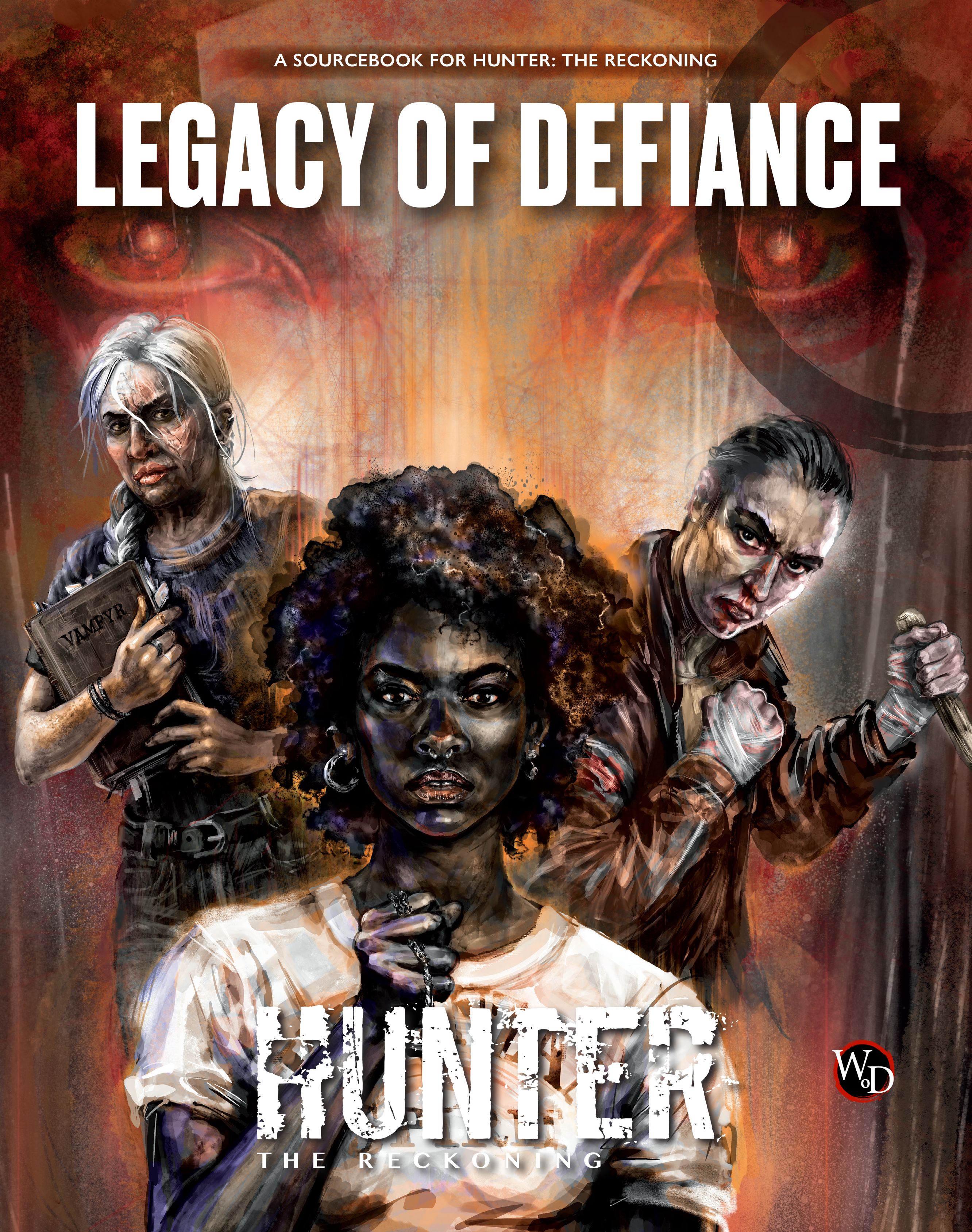 The Legacy of Defiance Sourcebook for the Hunter: The Reckoning ...