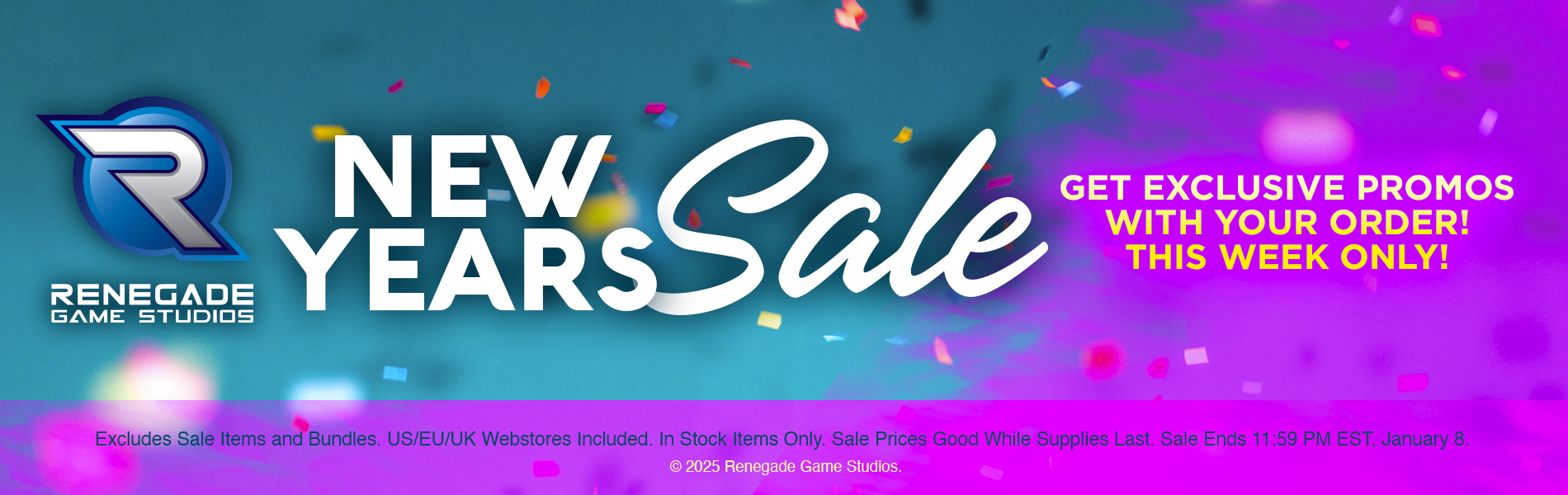 Get Exclusive Promos With Our New Years Sale! - Renegade Game Studios