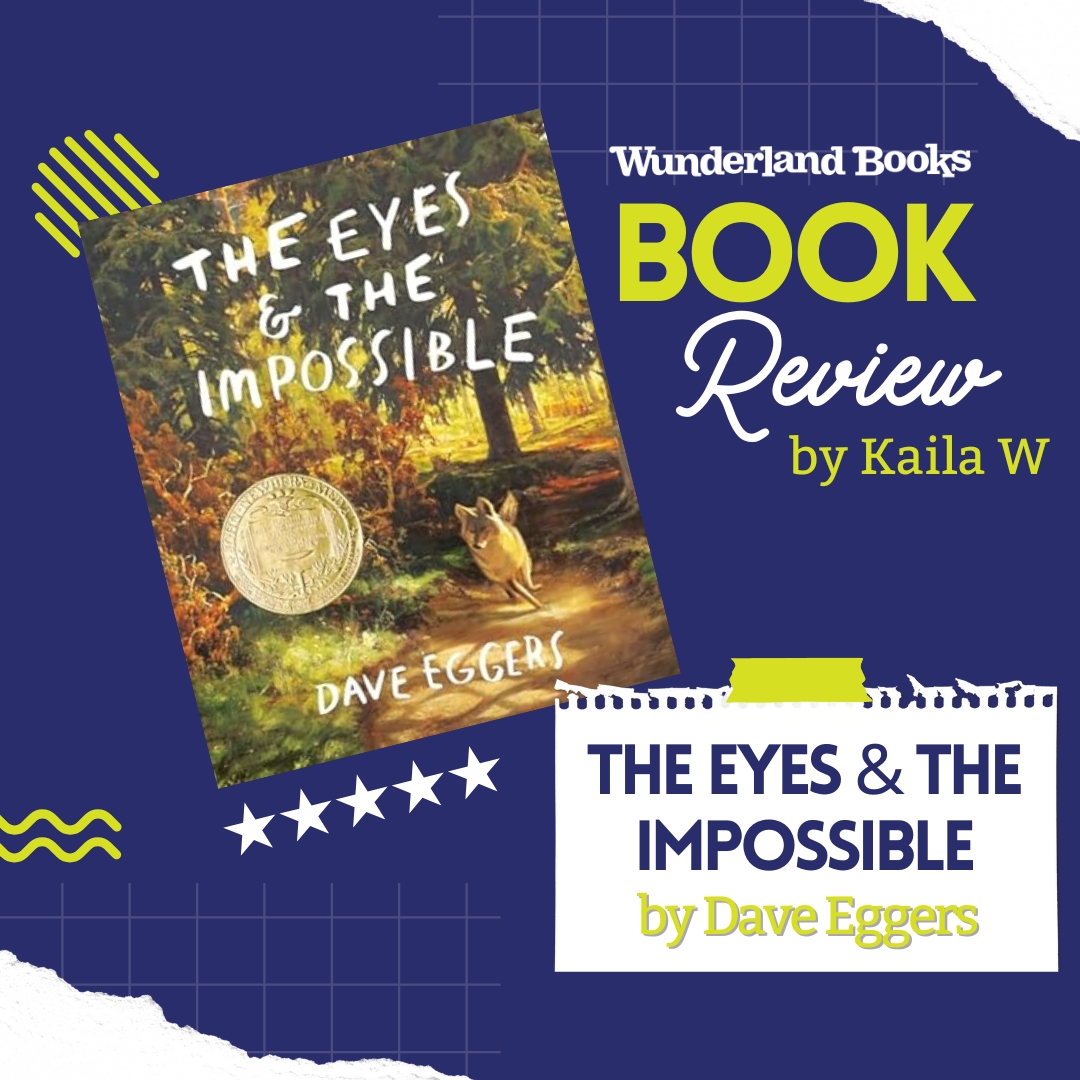 Book Review: The Eyes and the Impossible - Wunderland Books