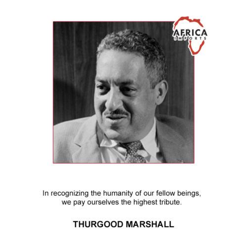 Black History Month - Day 26 - Honoring: Thurgood Marshall - Africa Imports