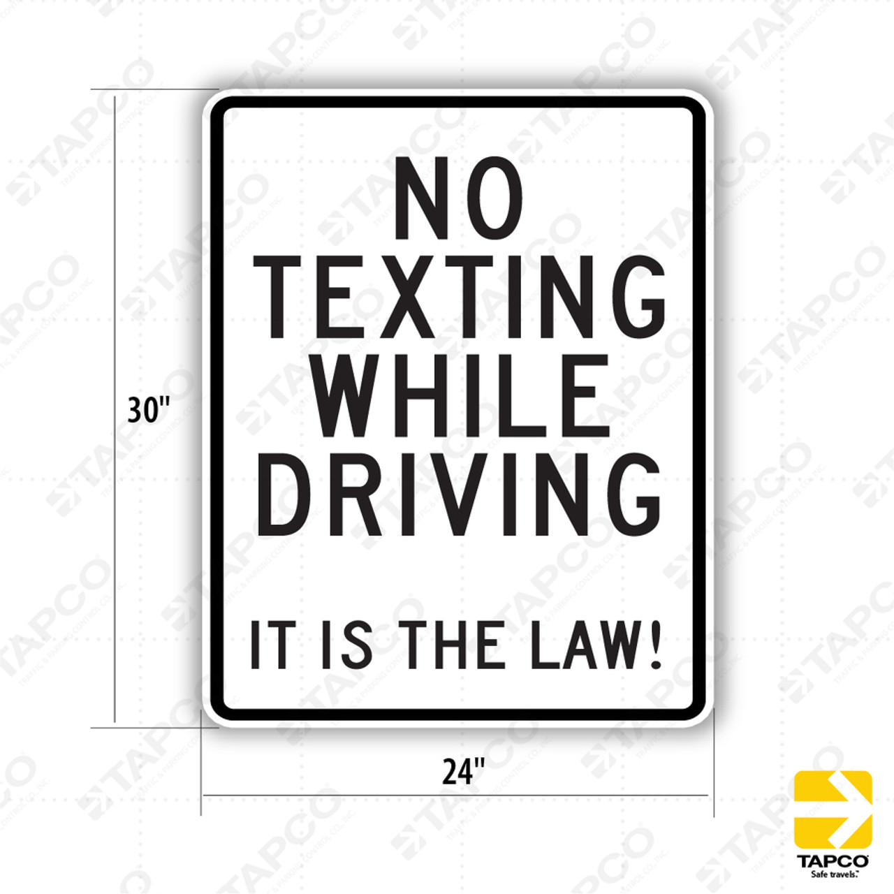 NO TEXTING WHILE DRIVING IT'S THE LAW! Sign - Lane Control Signs | TAPCO