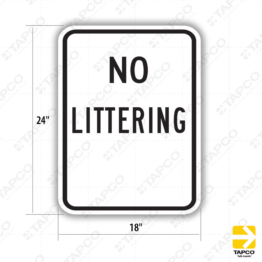NO LITTERING Sign - Prohibitive Signs | TAPCO