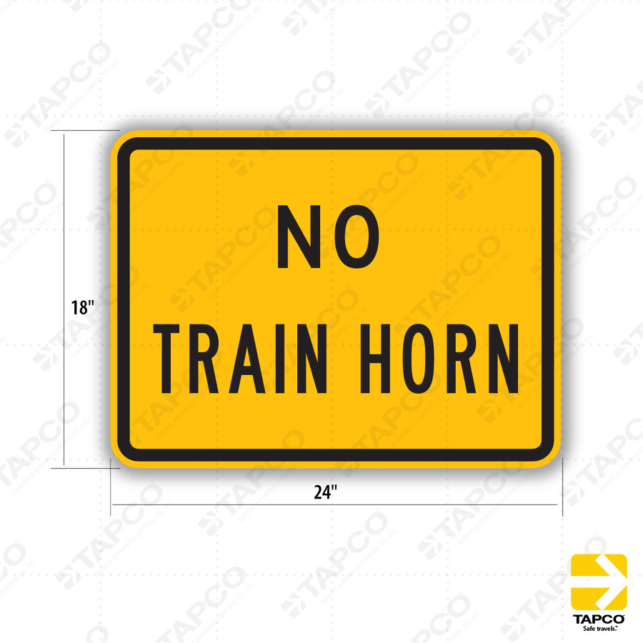 W10-9P NO TRAIN HORN Sign - Railroad Signs | TAPCO