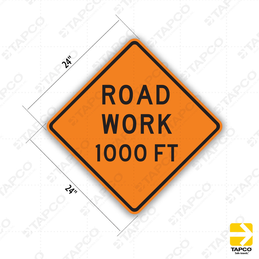 ROAD WORK 1000 FEET Sign W20-1 - Orange Construction Signs | TAPCO