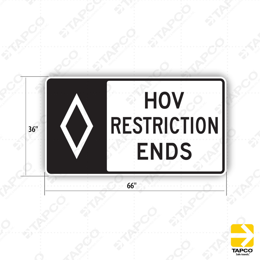 R3-15c HOV RESTRICTION ENDS Sign - Lane Control Signs | TAPCO