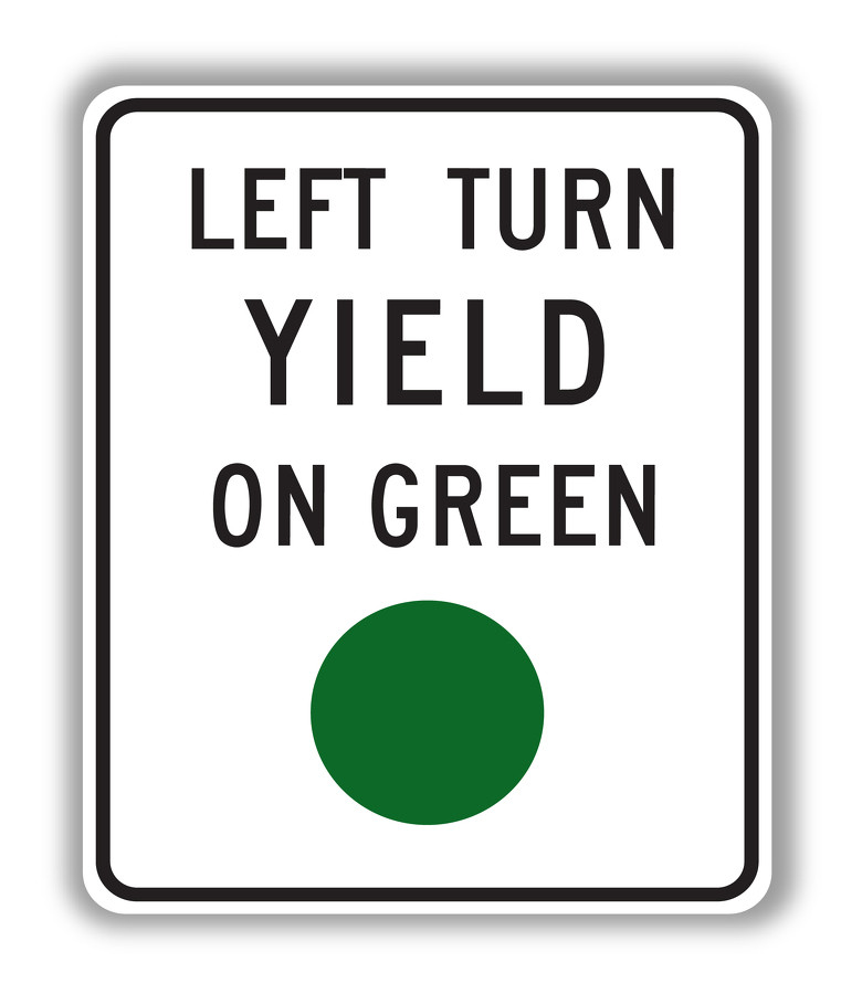 R10-12 LEFT TURN YIELD ON GREEN (symbol) Sign - Lane Control Signs | TAPCO