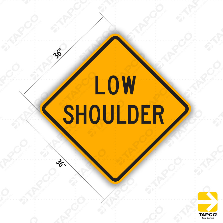 W8-9 LOW SHOULDER Sign - Road Conditions Signs | TAPCO