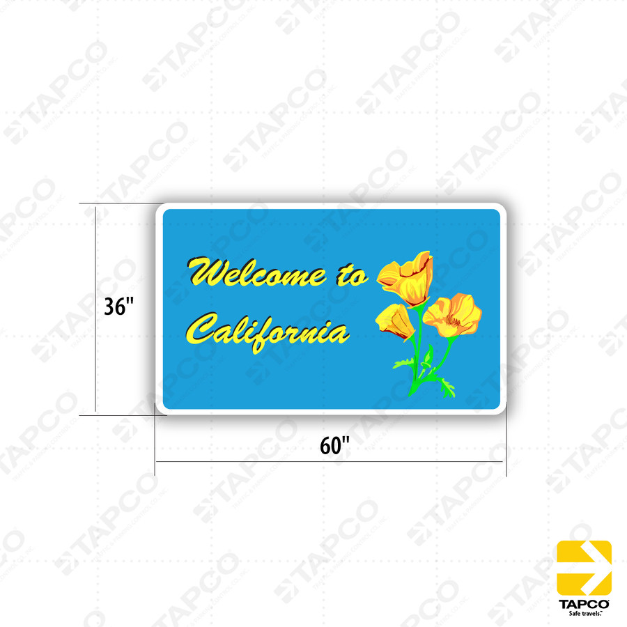 G10B (CA) WELCOME TO CALIFORNIA (poppy symbol) Sign - Guide Signs (G ...