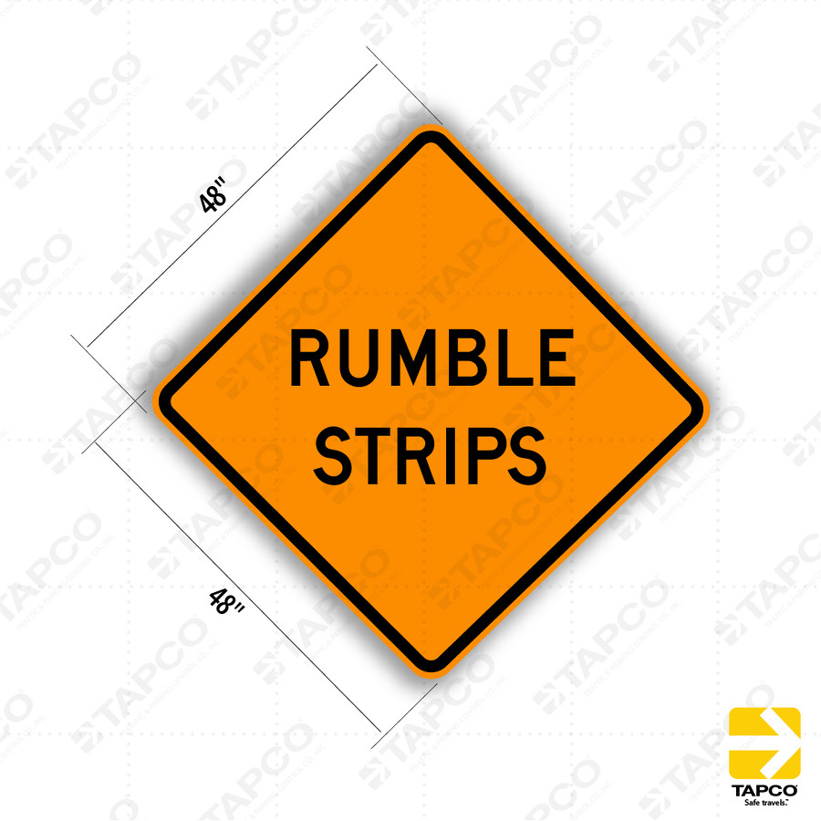 C45 (CA) RUMBLE STRIPS Sign - Temporary Traffic Control Signs (C) | TAPCO