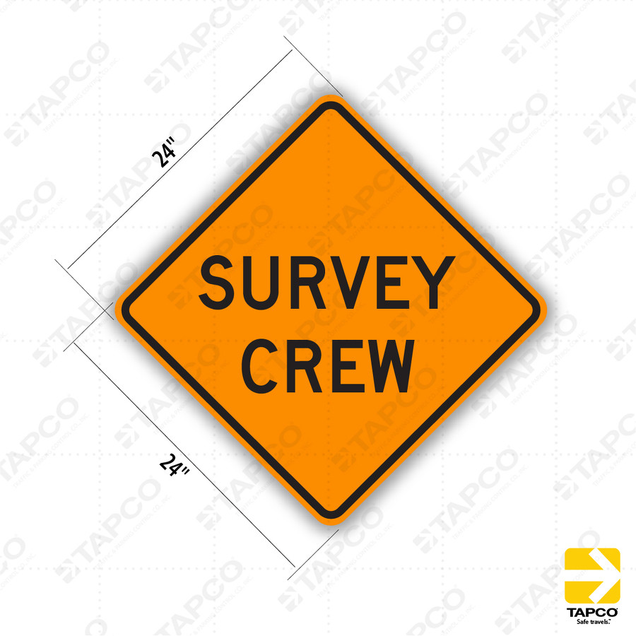 W21-6 SURVEY CREW Sign - Orange Construction Signs | TAPCO