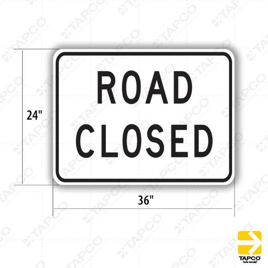 C2 (CA) ROAD/BRIDGE/RAMP/STREET Closed Sign - Temporary Traffic Control ...