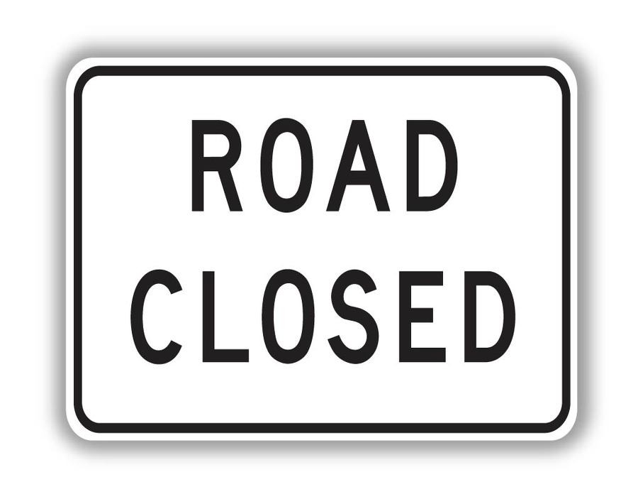 C2 (CA) ROAD/BRIDGE/RAMP/STREET Closed Sign - Temporary Traffic Control ...