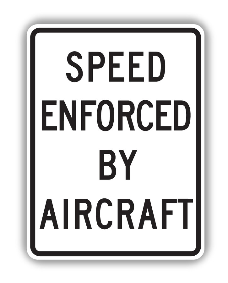 R48-2 (CA) SPEED ENFORCED BY AIRCRAFT Sign - Speed Limit Enforcement ...