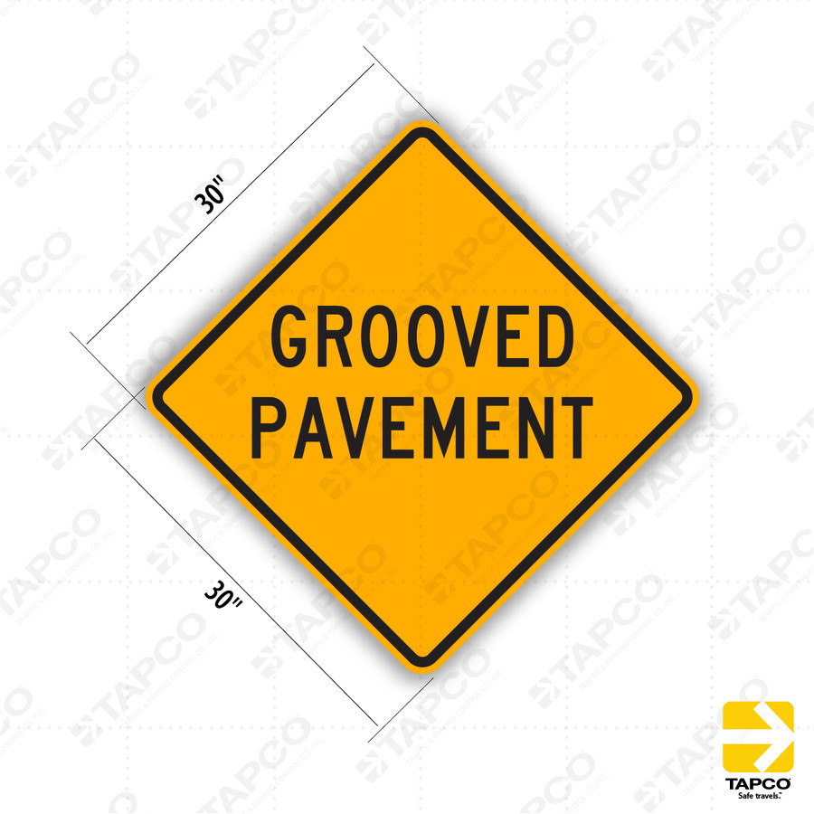 W8-15 GROOVED PAVEMENT Sign - Road Conditions Signs | TAPCO