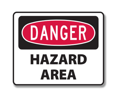 OSHA Signs - DANGER HAZARD AREA - OSHA Signs | TAPCO