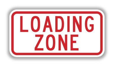 LOADING ZONE Plaque R7-6P - Standard Traffic Signs | TAPCO