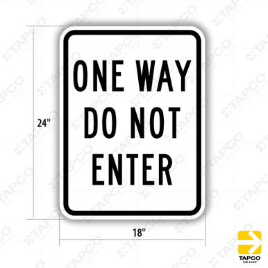 ONE WAY DO NOT ENTER Sign R6-2M - Standard Traffic Signs | TAPCO